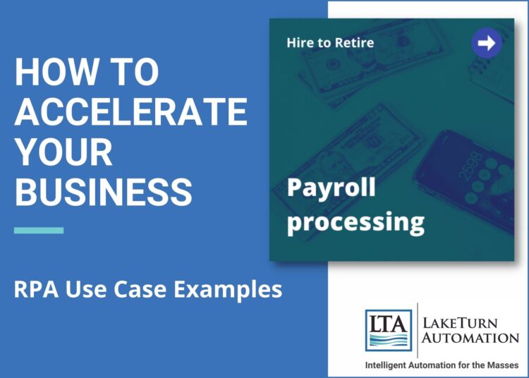 RPA Use Cases for Payroll Processing - LakeTurn Automation