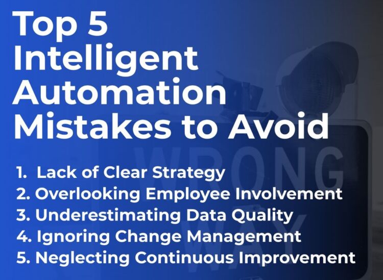 5 Common Intelligent Automation Blunders and How to Avoid Them ...